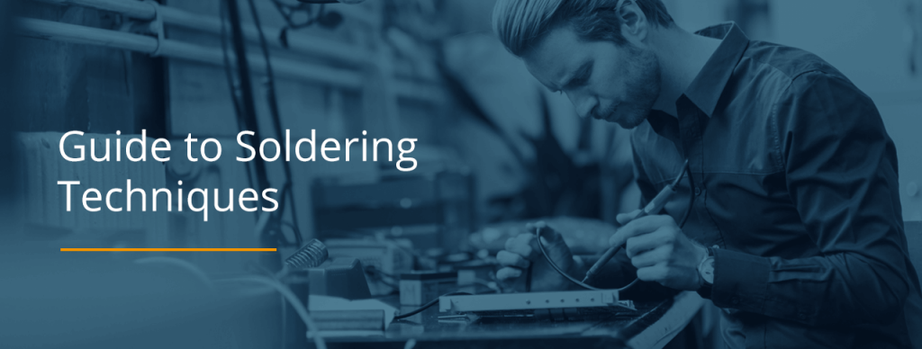 Guide to Soldering Techniques I Precision PCB Services